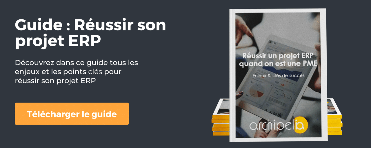 Projet ERP : du choix de l'ERP au déploiement, comment réussir